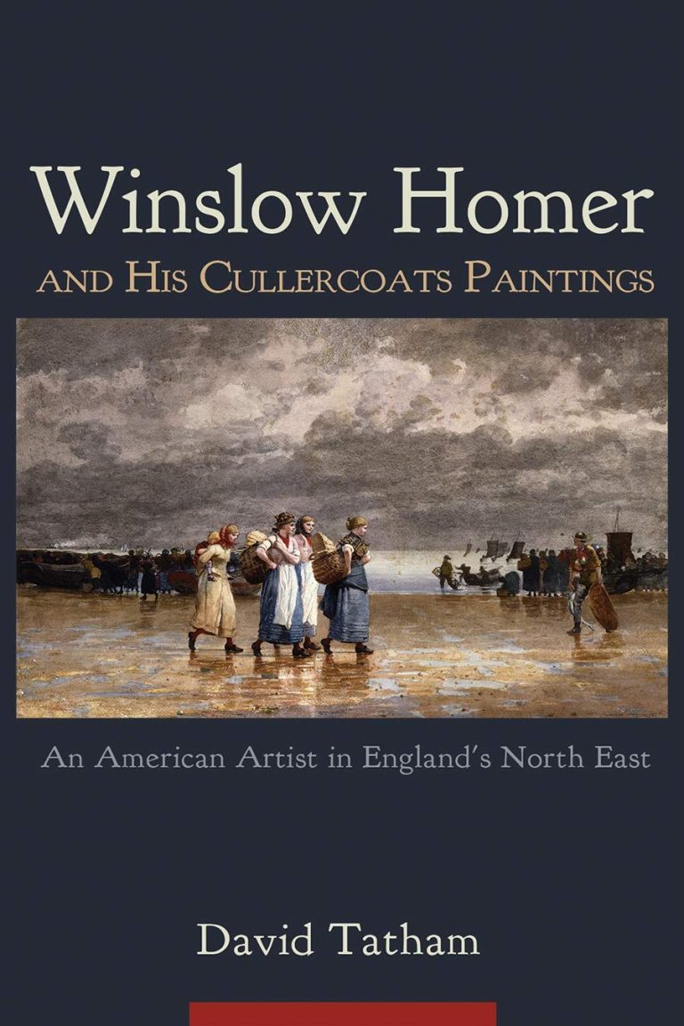 Winslow Homer and His Cullercoats Paintings: An American Artist in ...